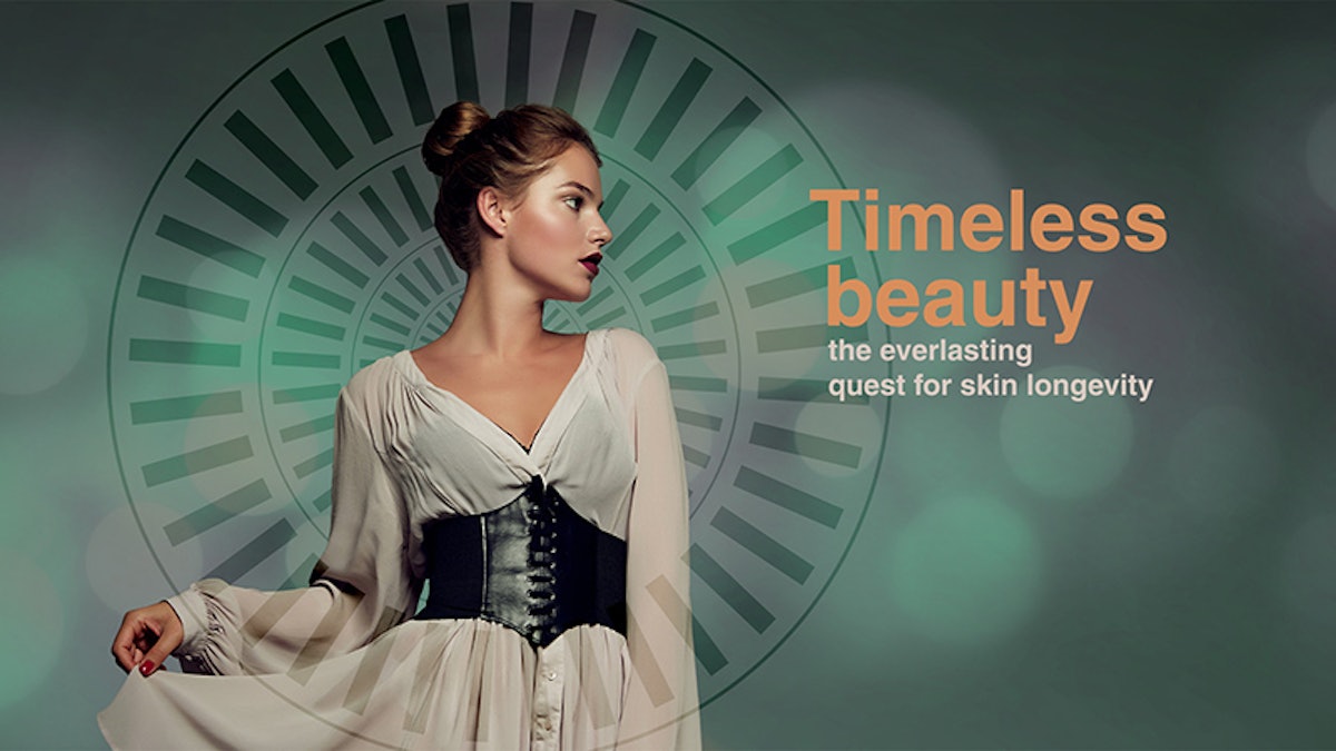 Timeless Beauty, the everlasting quest for skin longevity | Global ...
